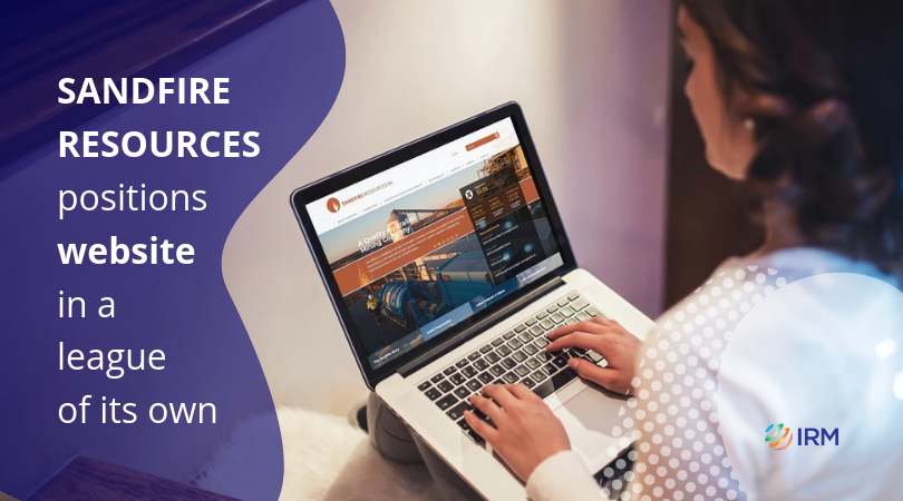 Sandfire Resources positions website in a league of its own - IRM ...