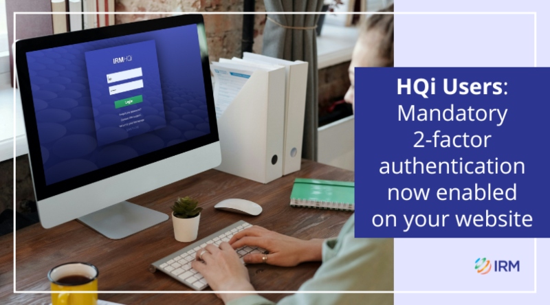 HQi Users: Mandatory 2-factor authentication now enabled on your website - IRM online investor ...